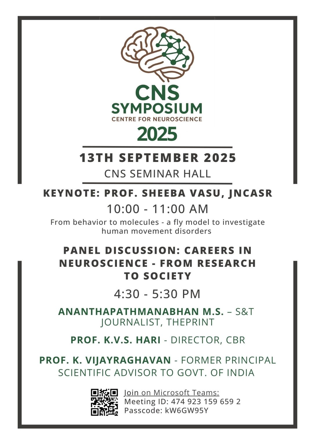 Centre for NeuroScience, Indian Institute of Science, Bangalore