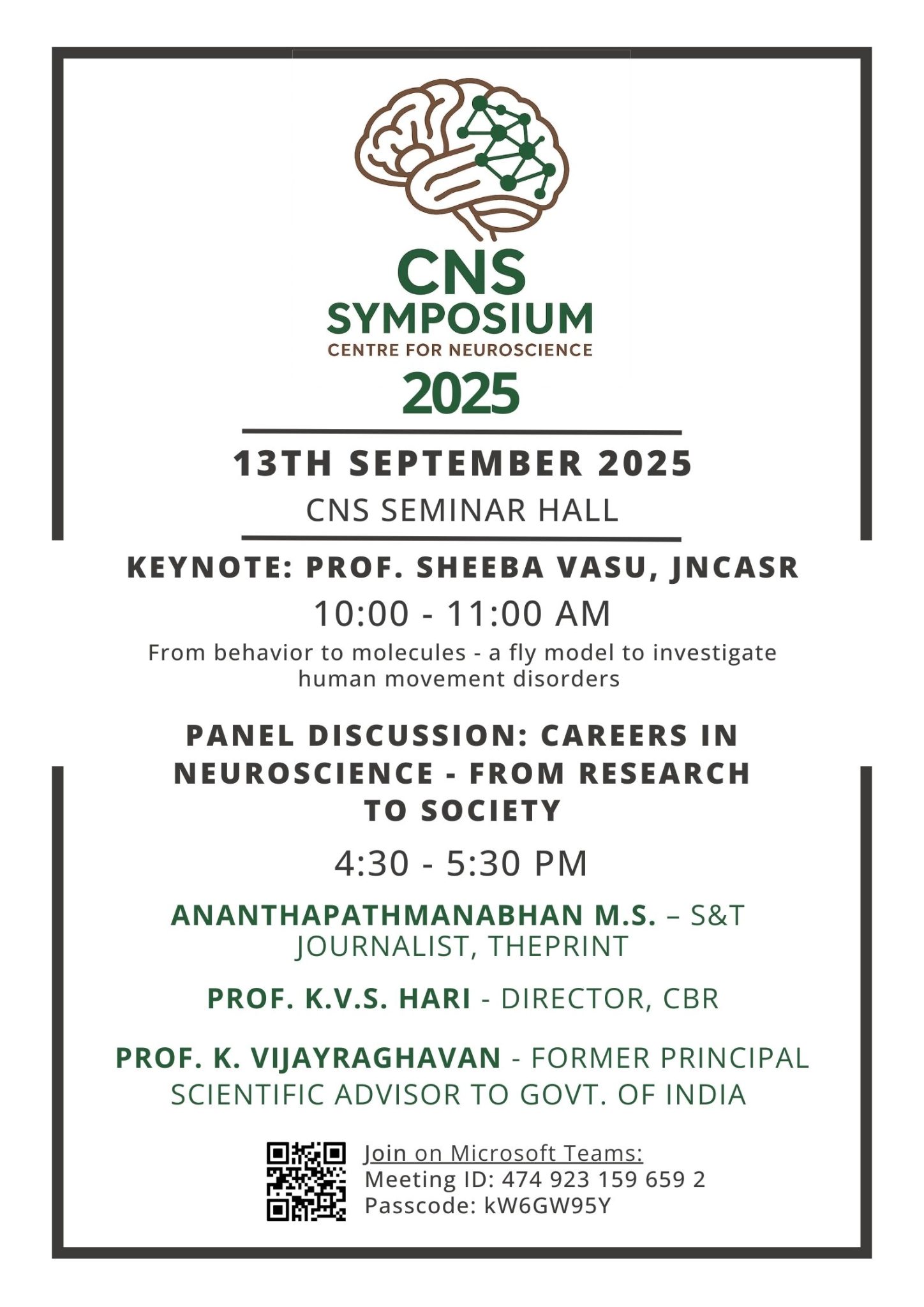 Centre for NeuroScience, Indian Institute of Science, Bangalore
